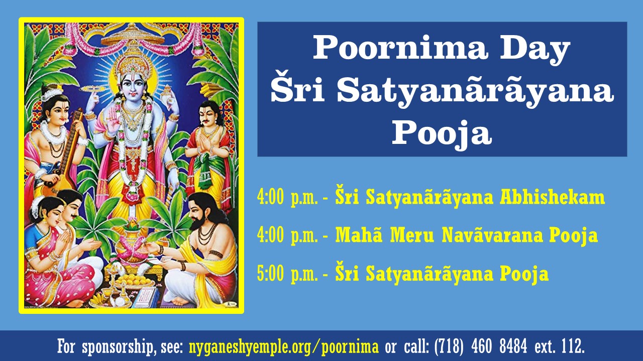 Poornima Day – Šri Satyanãrãyana Pooja – Sri Maha Vallabha Ganapati ...